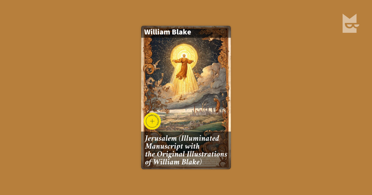 Jerusalem (Illuminated Manuscript with the Original Illustrations of ...