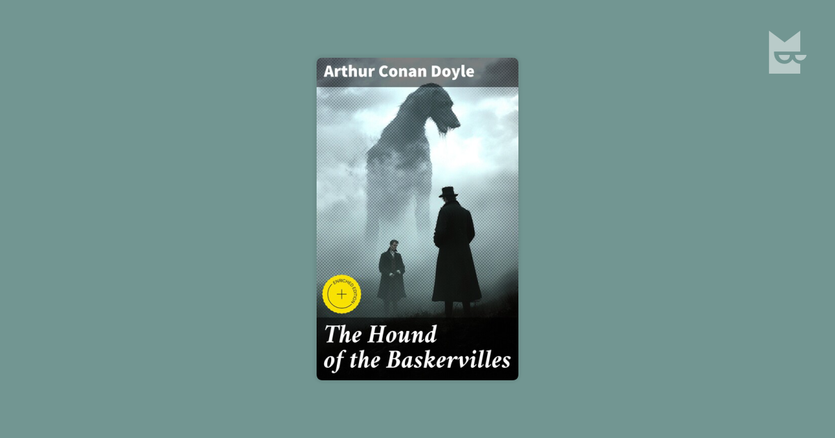 The Hound of the Baskervilles by Arthur Conan Doyle Read Online on Bookmate