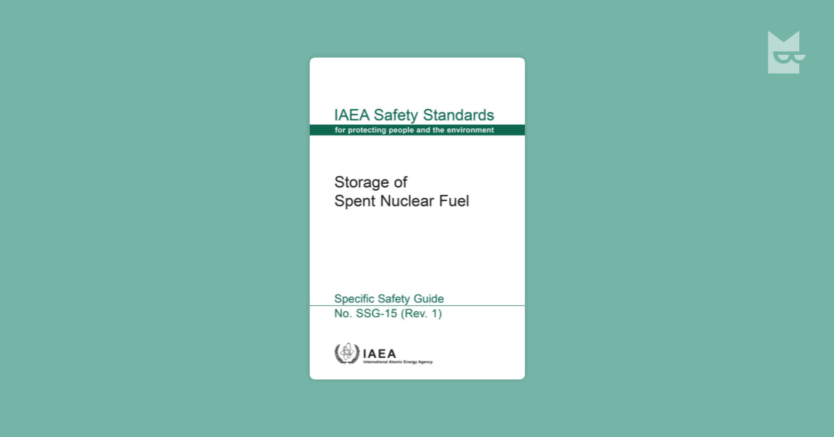 Storage of Spent Nuclear Fuel by IAEA Read Online on Bookmate