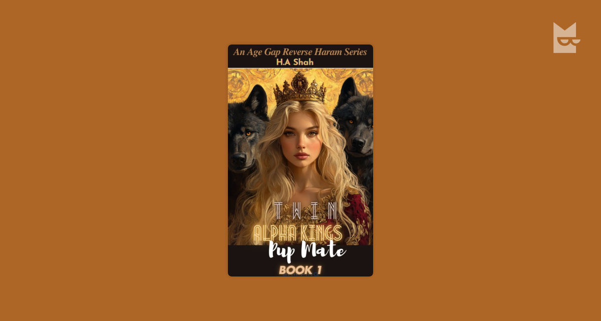 Twin Alpha Kings Pup Mate by H. A Shah Read Online on Bookmate