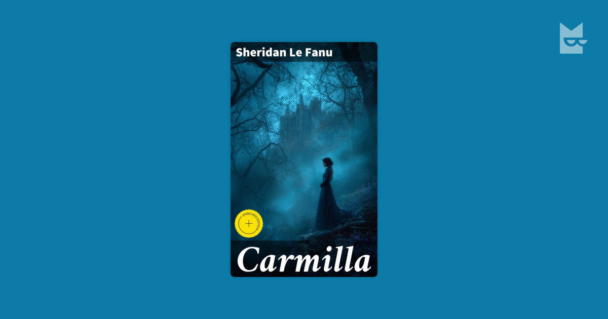 Carmilla by Joseph Sheridan Le Fanu Read Online on Bookmate