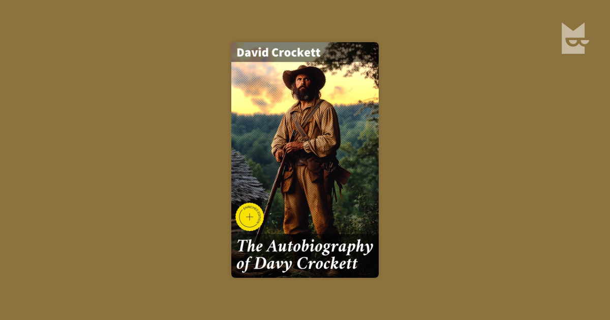 The Autobiography of Davy Crockett by David Crockett Read Online on ...