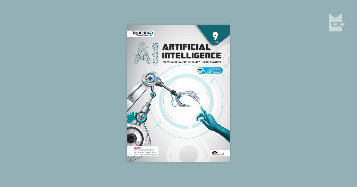 Artificial Intelligence Class 9 by Anjna Virmani, Shalini Harisukh Read ...