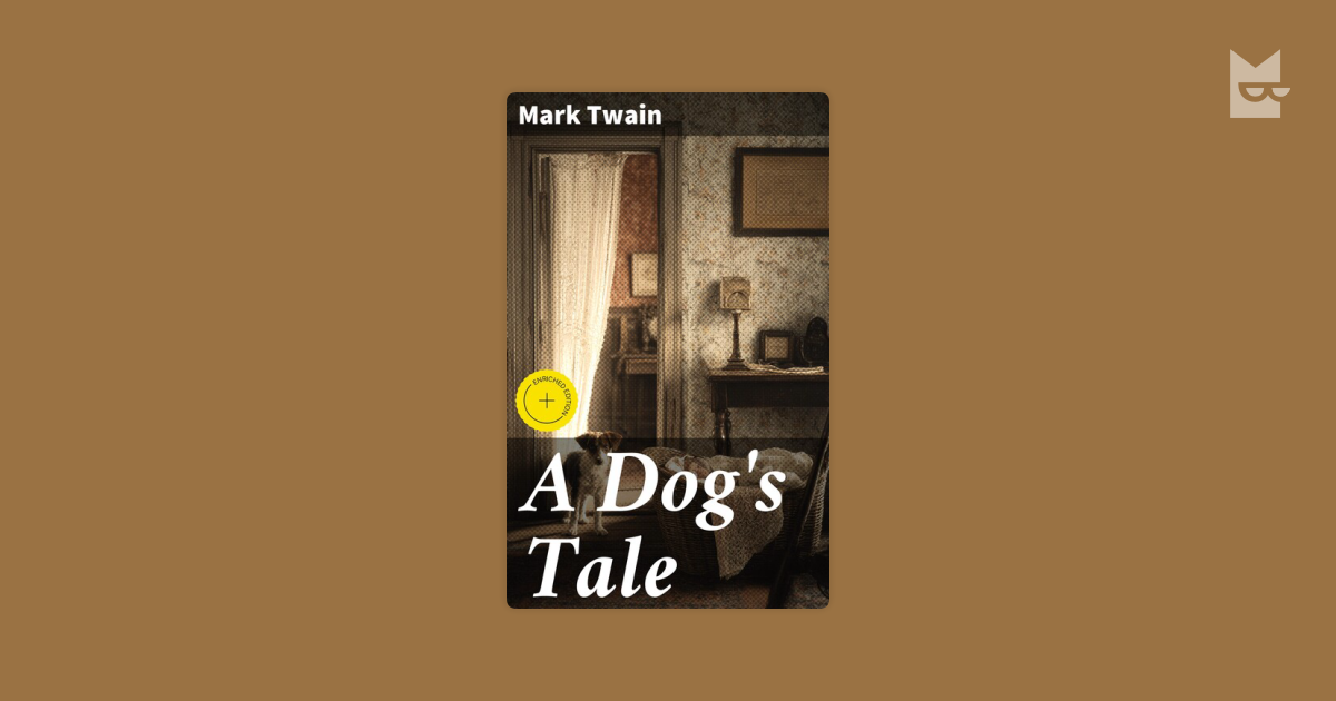 A Dog's Tale by Mark Twain Read Online on Bookmate