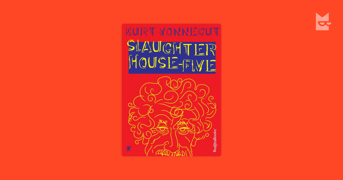 Slaughterhouse Five by Kurt Vonnegut Read Online on Bookmate
