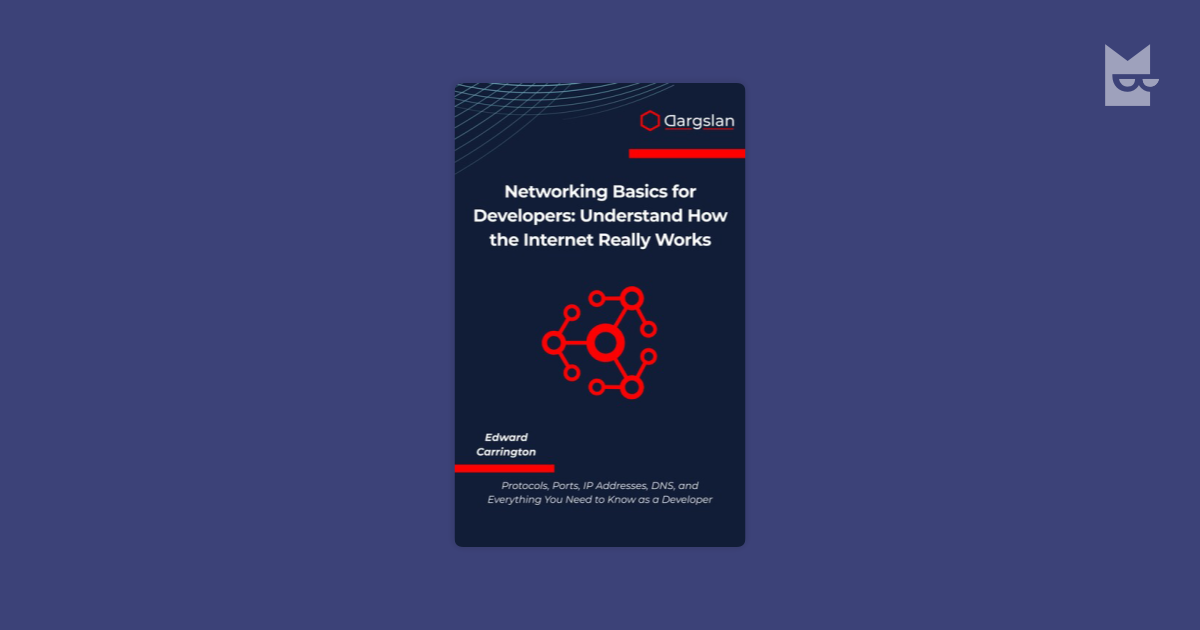 Networking Basics for Developers by Edward Carrington Read Online on ...